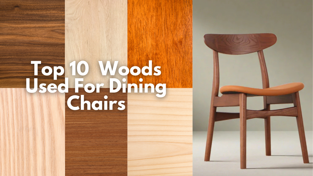 Top 10 Best Types Of Wood Used For Making Dining Chairs - Picket&Rail ...